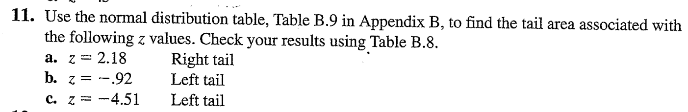 Solved 11. Use the normal distribution table, Table B.9 in | Chegg.com