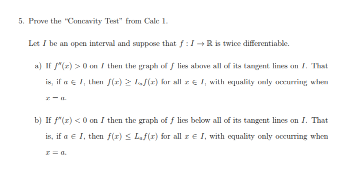 Solved 5. Prove the "Concavity Test" from Calc 1. Let I be | Chegg.com