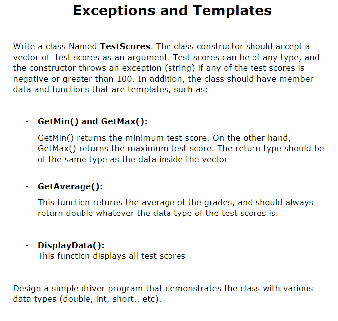 Solved Exceptions and Templates Write a class Named | Chegg.com