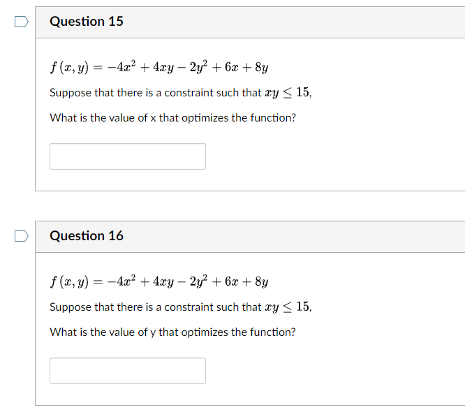Solved f(x,y)=−4x2+4xy−2y2+6x+8y Suppose that there is a | Chegg.com