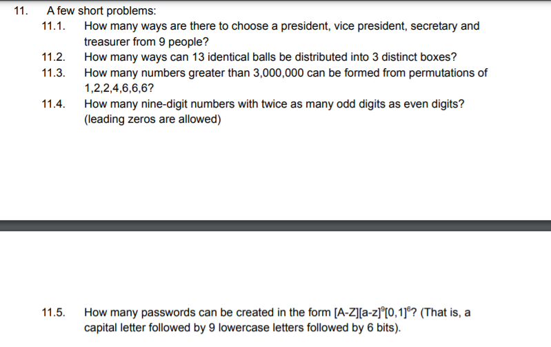 Solved 11. A few short problems: 11.1. How many ways are | Chegg.com