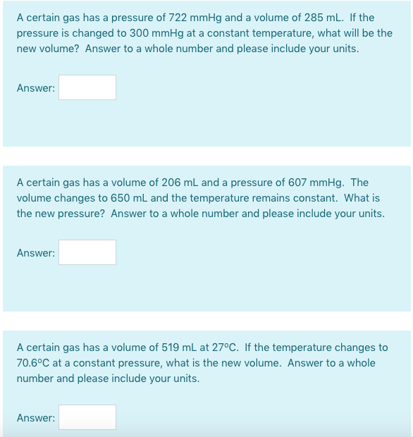 Solved A certain gas has a pressure of 722 mmHg and a volume | Chegg.com