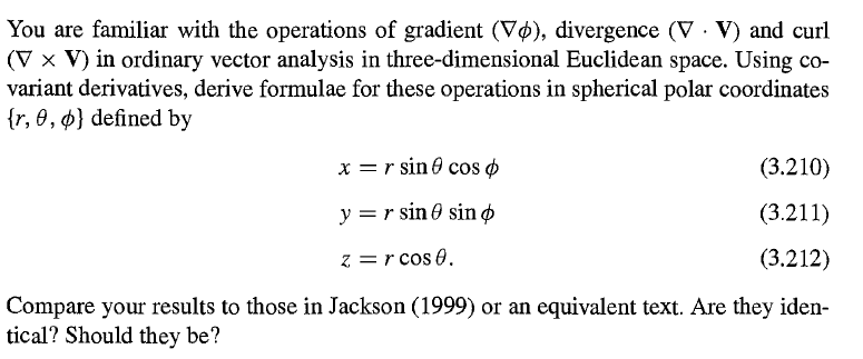 Solved You are familiar with the operations of gradient (V), | Chegg.com