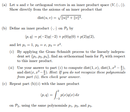 Solved (a) Let u and v be orthogonal vectors in an inner | Chegg.com