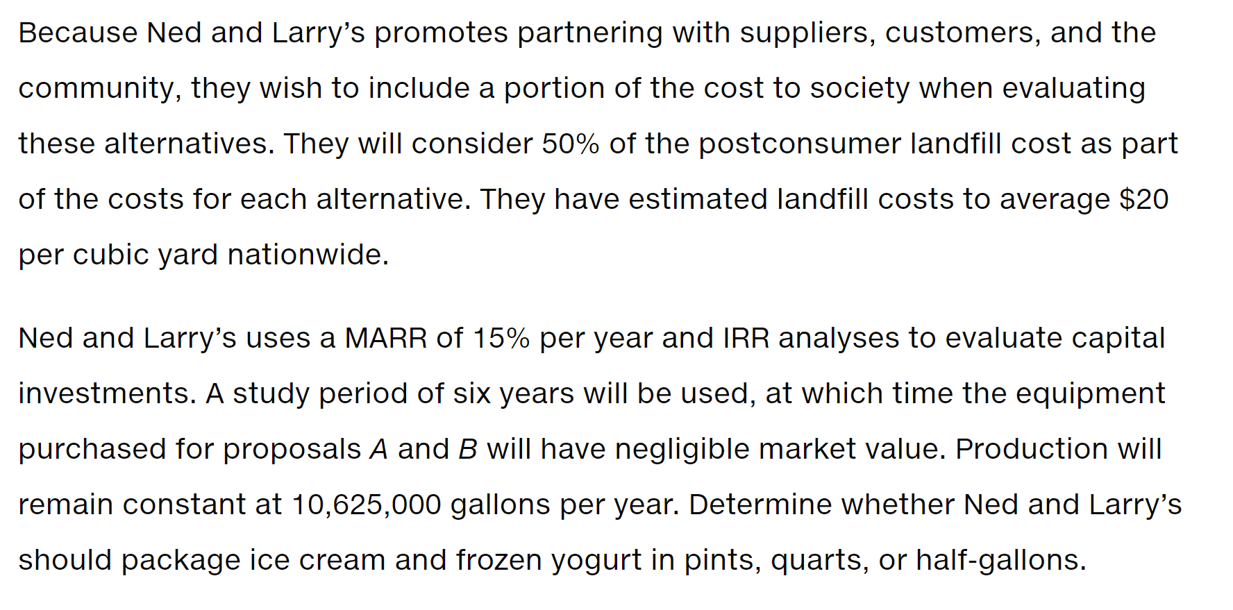 To determine the IRR of the incremental investment, | Chegg.com