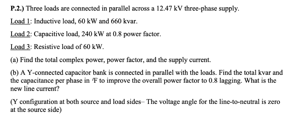 Solved P.2.) Three loads are connected in parallel across a | Chegg.com