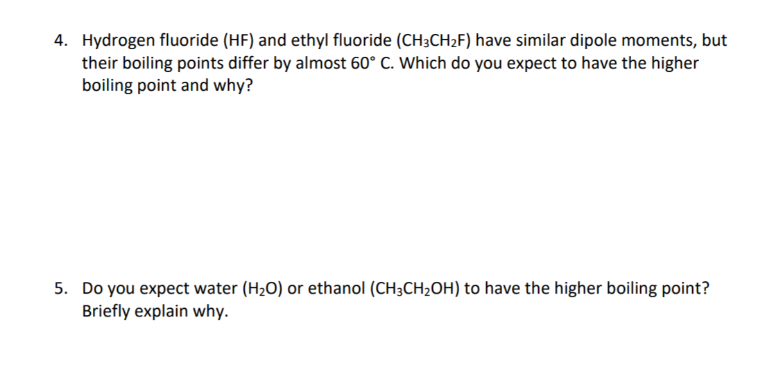 Solved 4. Hydrogen fluoride (HF) and ethyl fluoride | Chegg.com