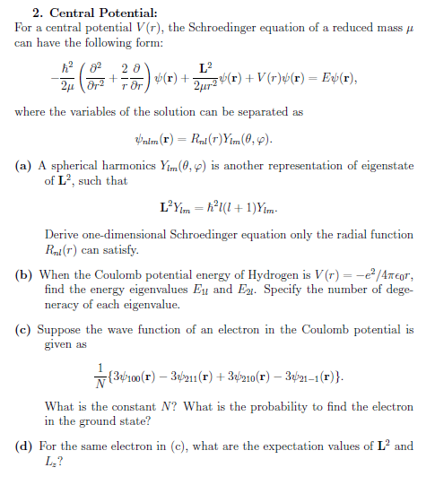 Solved 2. Central Potential: For a central potential V(r), | Chegg.com