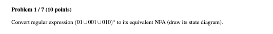 Solved Problem 1/ 7 (10 points) Convert regular expression | Chegg.com