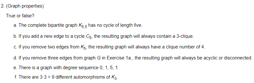 Solved (Graph properties) True or false? a. The complete | Chegg.com