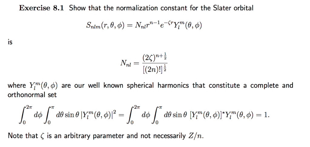Solved Exercise 8.1 Show that the normalization constant for | Chegg.com