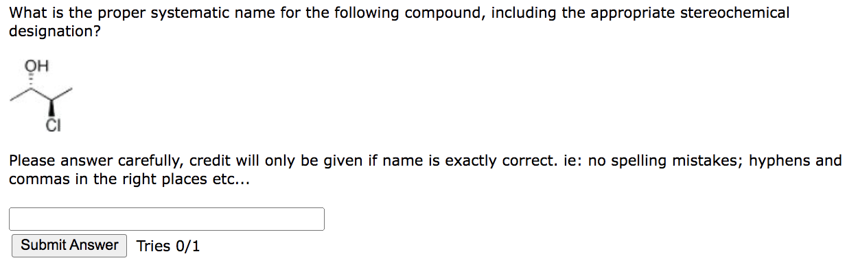 Solved What is the proper systematic name for the following | Chegg.com
