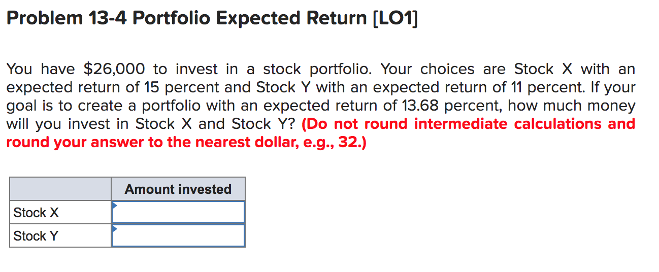 Solved Problem 13-4 Portfolio Expected Return (LO1] You have | Chegg.com