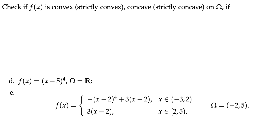 Solved Check if f(x) is convex (strictly convex), concave | Chegg.com