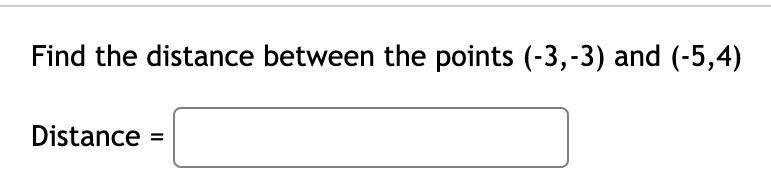 Solved Find the distance between the points (−3,−3) and | Chegg.com