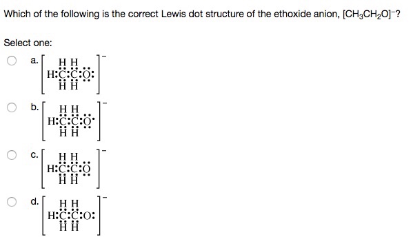 Solved Which of the following is the correct Lewis dot | Chegg.com