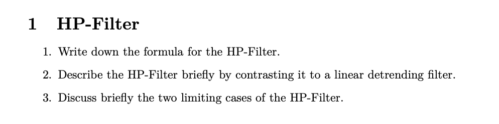 Solved 1 HP-Filter 1. Write down the formula for the | Chegg.com