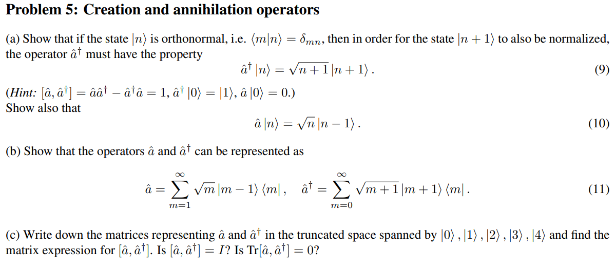 Solved Problem 5: Creation and annihilation operators (a) | Chegg.com
