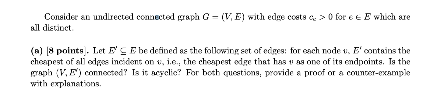 Solved Consider an undirected connected graph G = (V, E) | Chegg.com