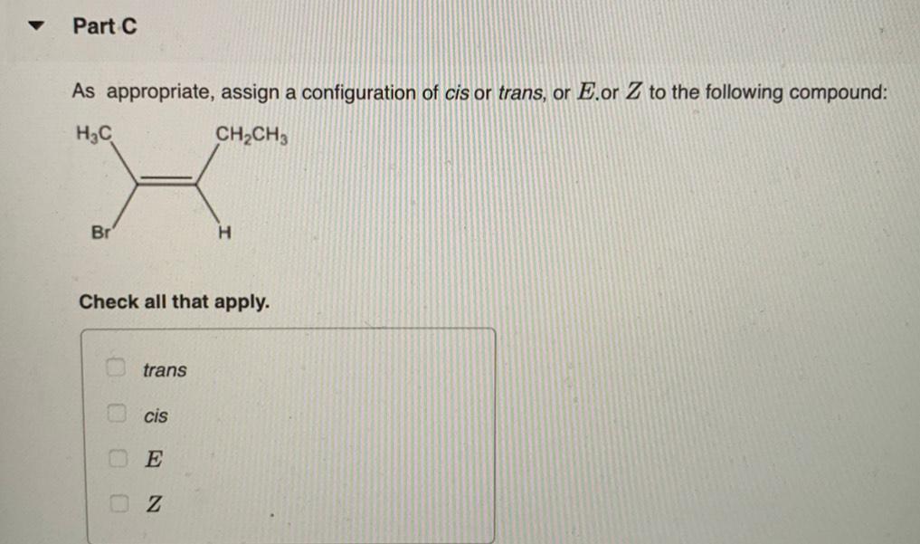 Solved Part A As appropriate, assign a configuration of cis | Chegg.com
