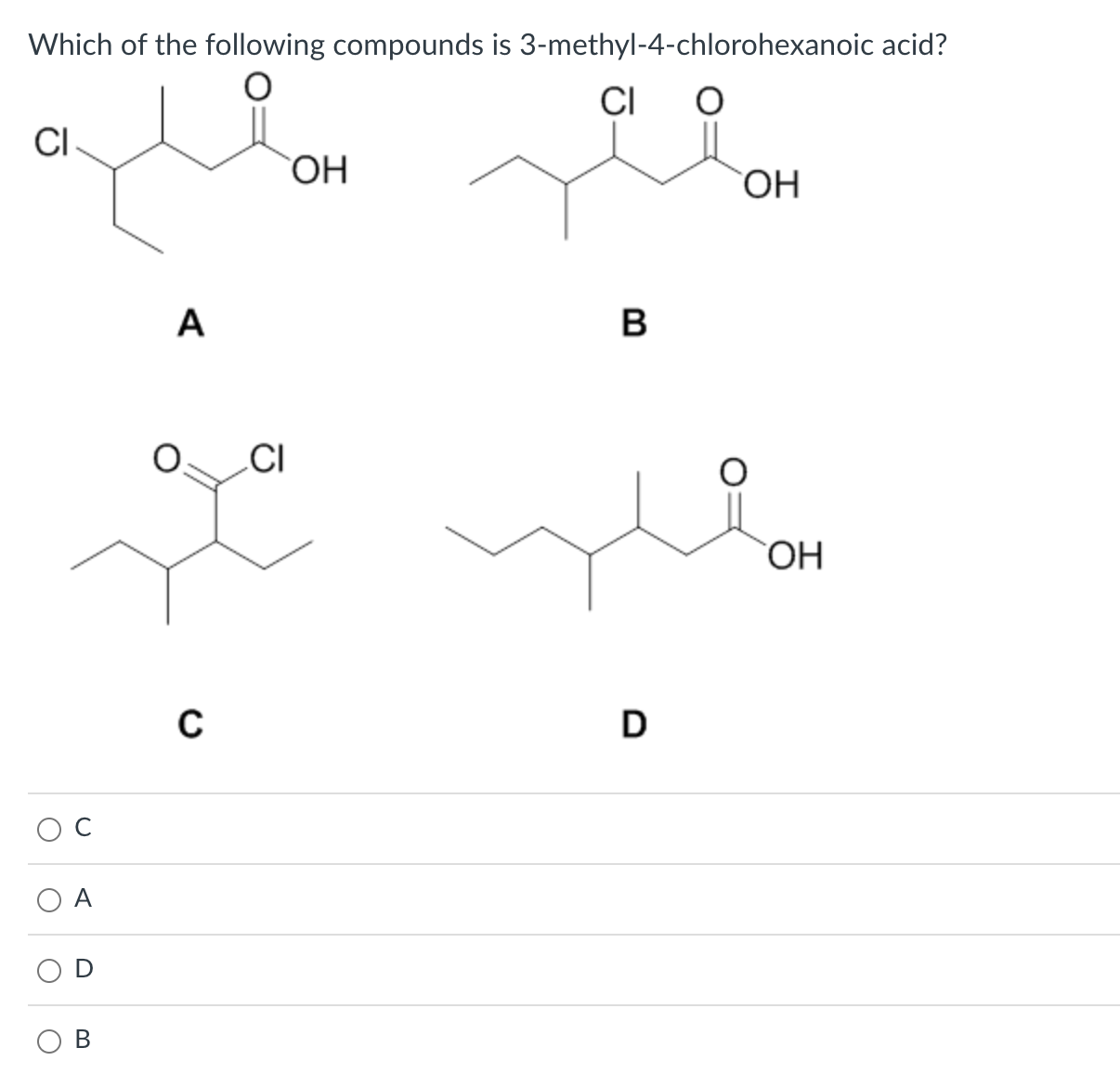 Solved Which of the following compounds is ethyl propanoate? | Chegg.com