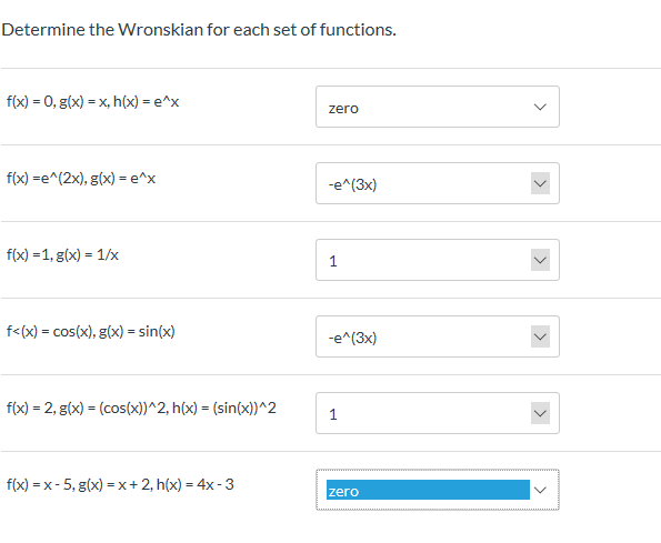 Solved Determine the Wronskian for each set of functions. | Chegg.com