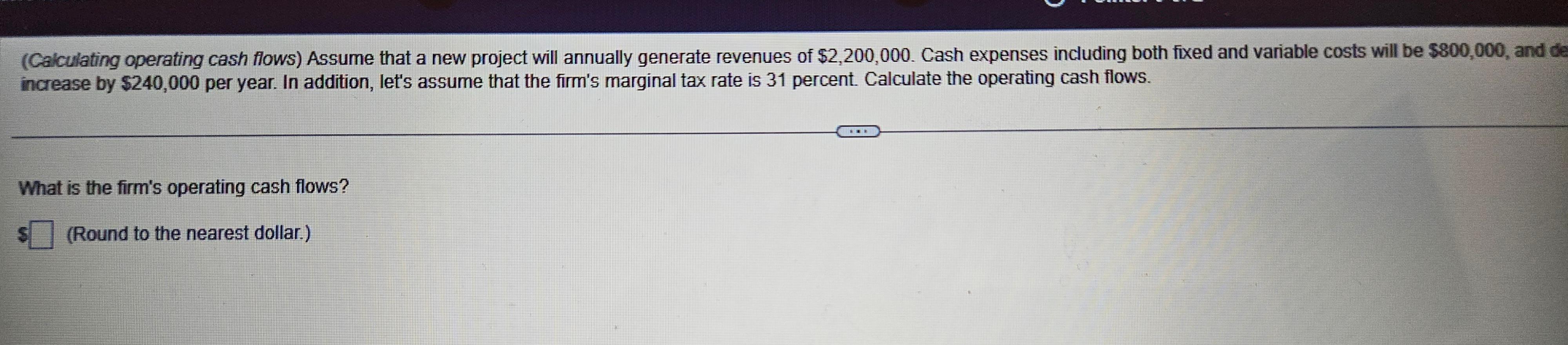 (Calculating operating cash flows) Assume that a new | Chegg.com