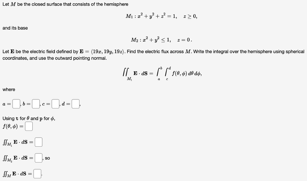 Solved Let M be the closed surface that consists of the | Chegg.com