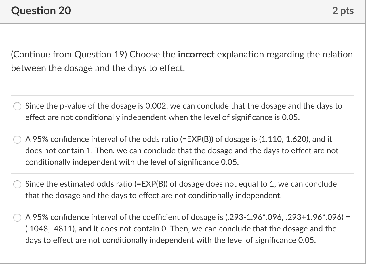 Solved (Continue from Question 19) Choose the incorrect | Chegg.com