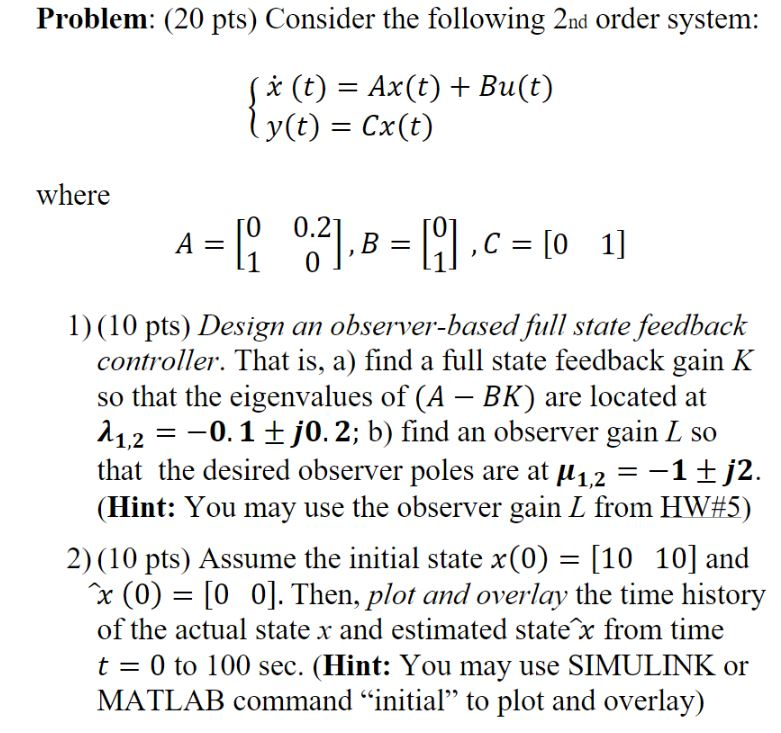 Design An Observer Based Full State Feedback 