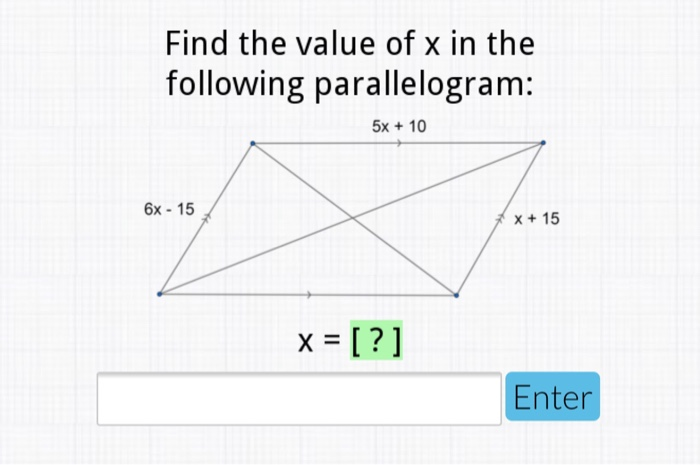 Solved Find the value of x in the following parallelogram: | Chegg.com