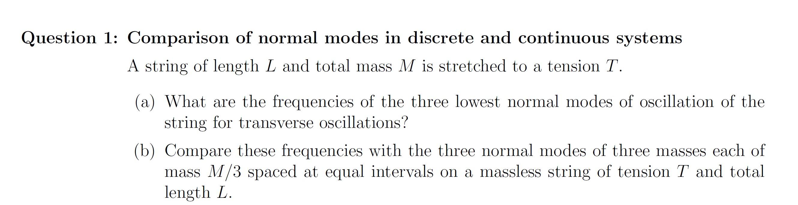 Solved stion 1: Comparison of normal modes in discrete and | Chegg.com