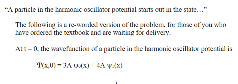 Solved "A particle in the harmonic oscillator potential | Chegg.com
