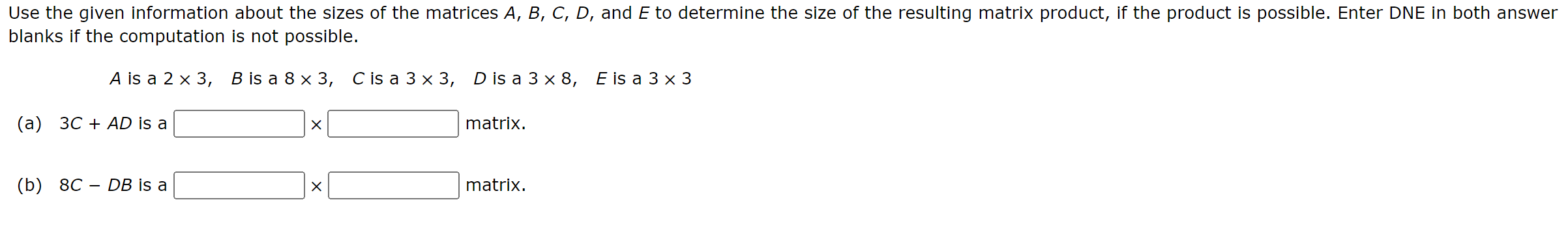 Solved blanks if the computation is not possible. A is a | Chegg.com