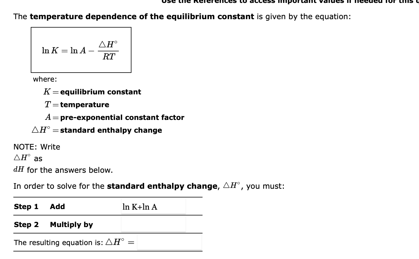 Solved The temperature dependence of the equilibrium | Chegg.com