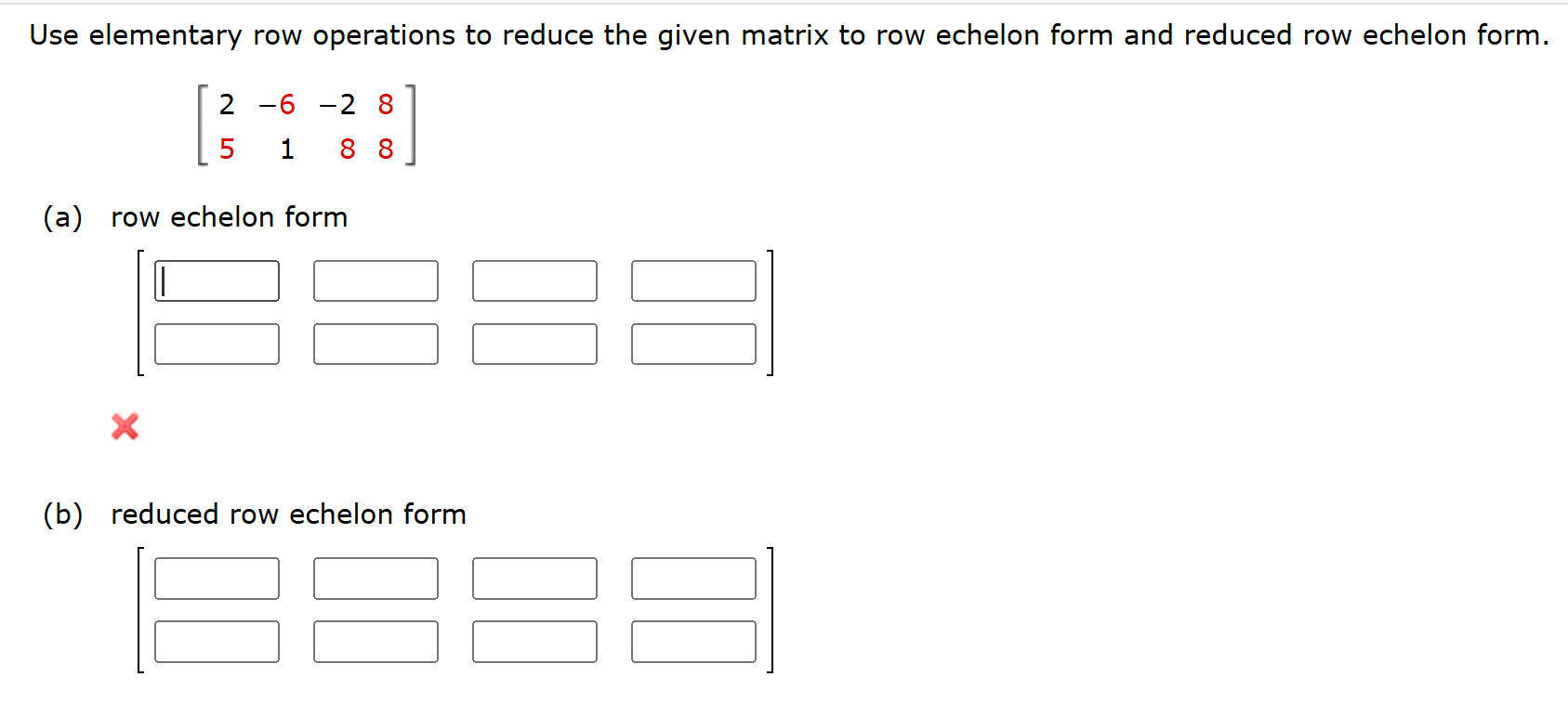 Solved Use elementary row operations to reduce the given | Chegg.com