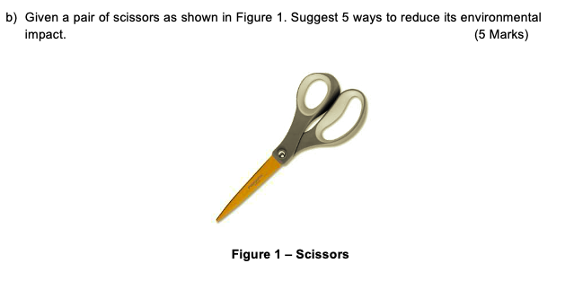 Solved b) Given a pair of scissors as shown in Figure 1. | Chegg.com