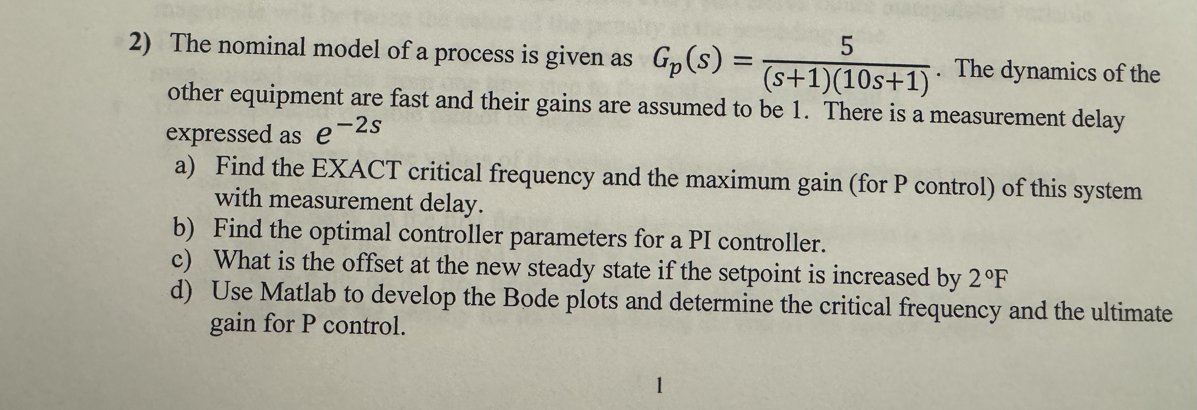 Solved 2) The nominal model of a process is given as | Chegg.com