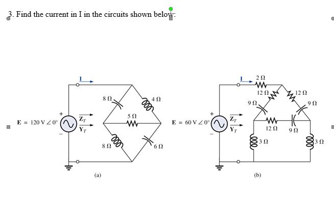 Solved Find the current in I in the circuits shown below:(b) | Chegg.com