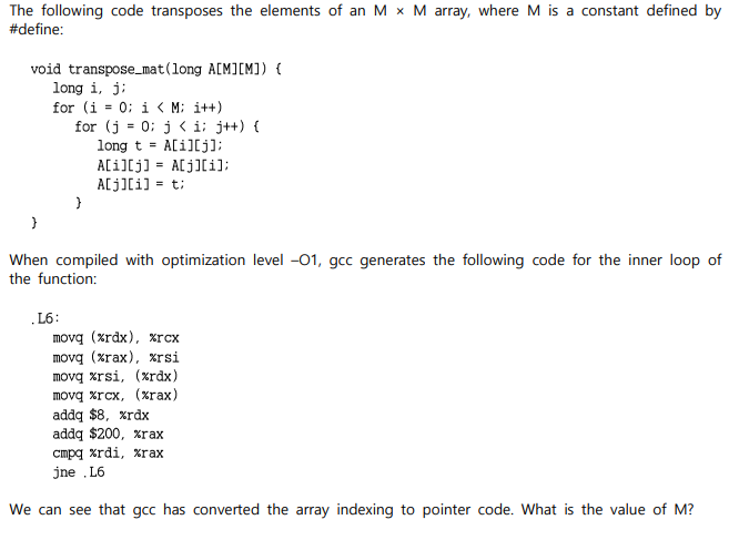 Solved The following code transposes the elements of an M×M | Chegg.com