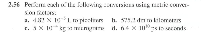 Solved 2.56 Perform each of the following conversions using | Chegg.com