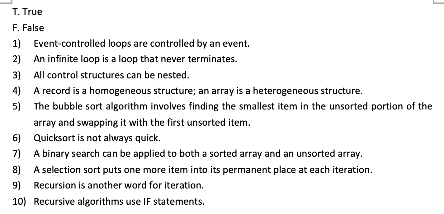Solved T. True F. False 1) Event-controlled loops are | Chegg.com