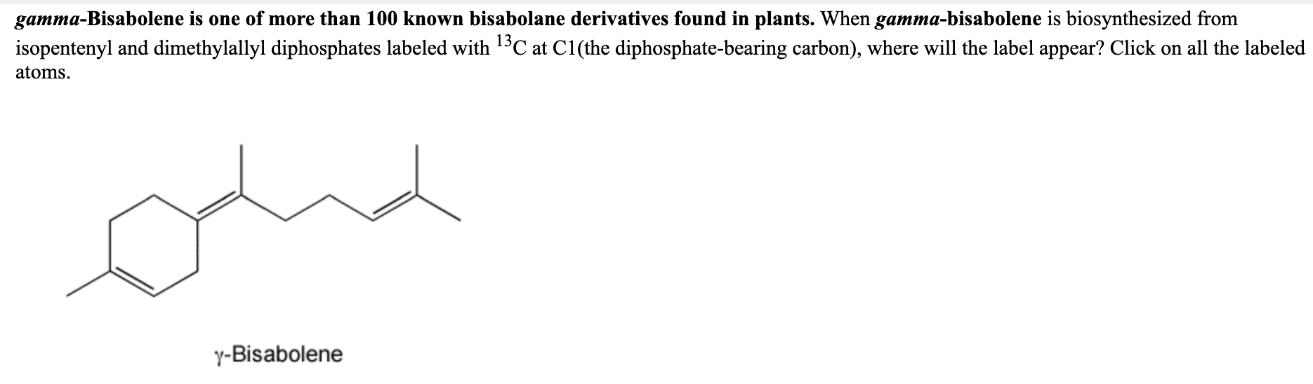 gamma-Bisabolene is one of more than 100 known | Chegg.com