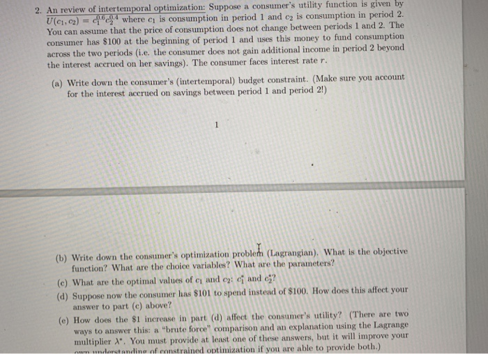 Solved 2. An review of intertemporal optimization: Suppose a | Chegg.com
