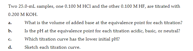 Solved a. Two 25.0-ml samples, one 0.100 M HCl and the other | Chegg.com