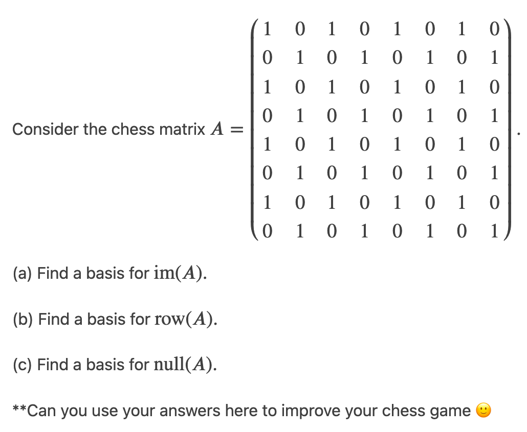 Solved Consider the chess matrix | Chegg.com