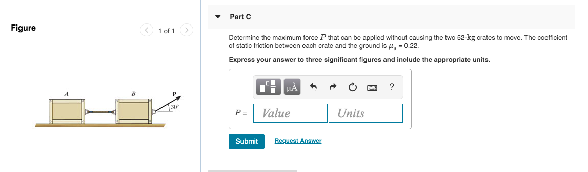 Solved Part C Figure Determine The Maximum Force
