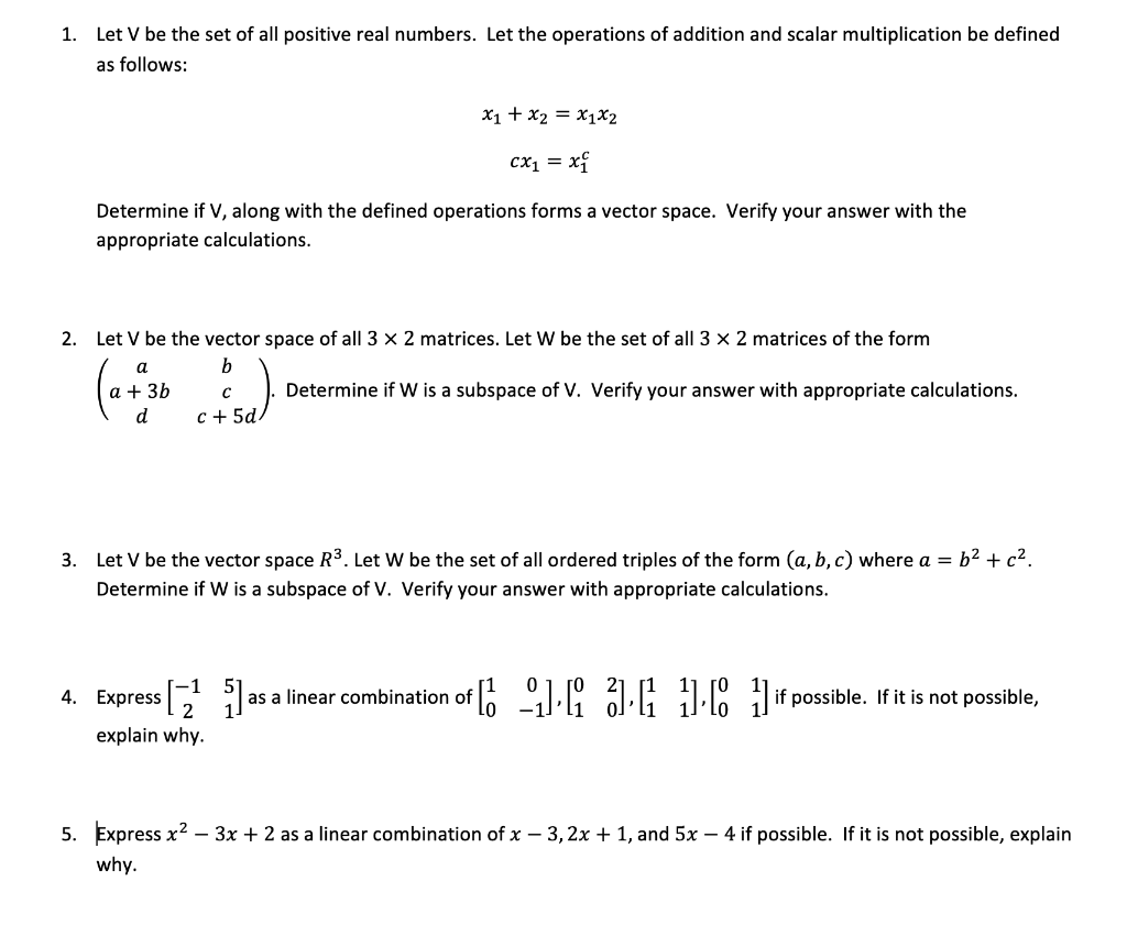 Solved 1. Let V be the set of all positive real numbers. Let | Chegg.com