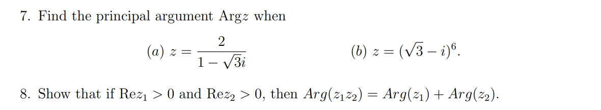 Solved 7. Find the principal argument Argz when (a) z=1−3i2 | Chegg.com