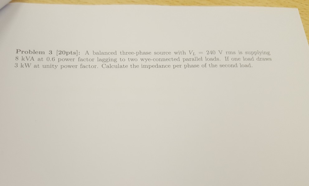 Solved Problem 3 [20pts]: A balanced three-phase source with | Chegg.com